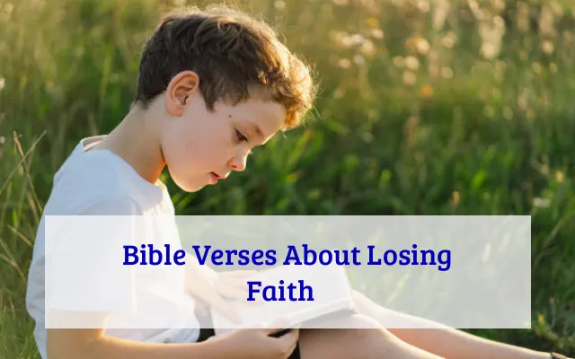 42 Bible Verses About Losing Faith